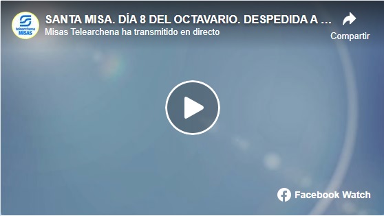 SANTA MISA. OCTAVARIO A LA SANTÍSIMA VIRGEN DE LA SALUD, CON OFRENDAS A ...